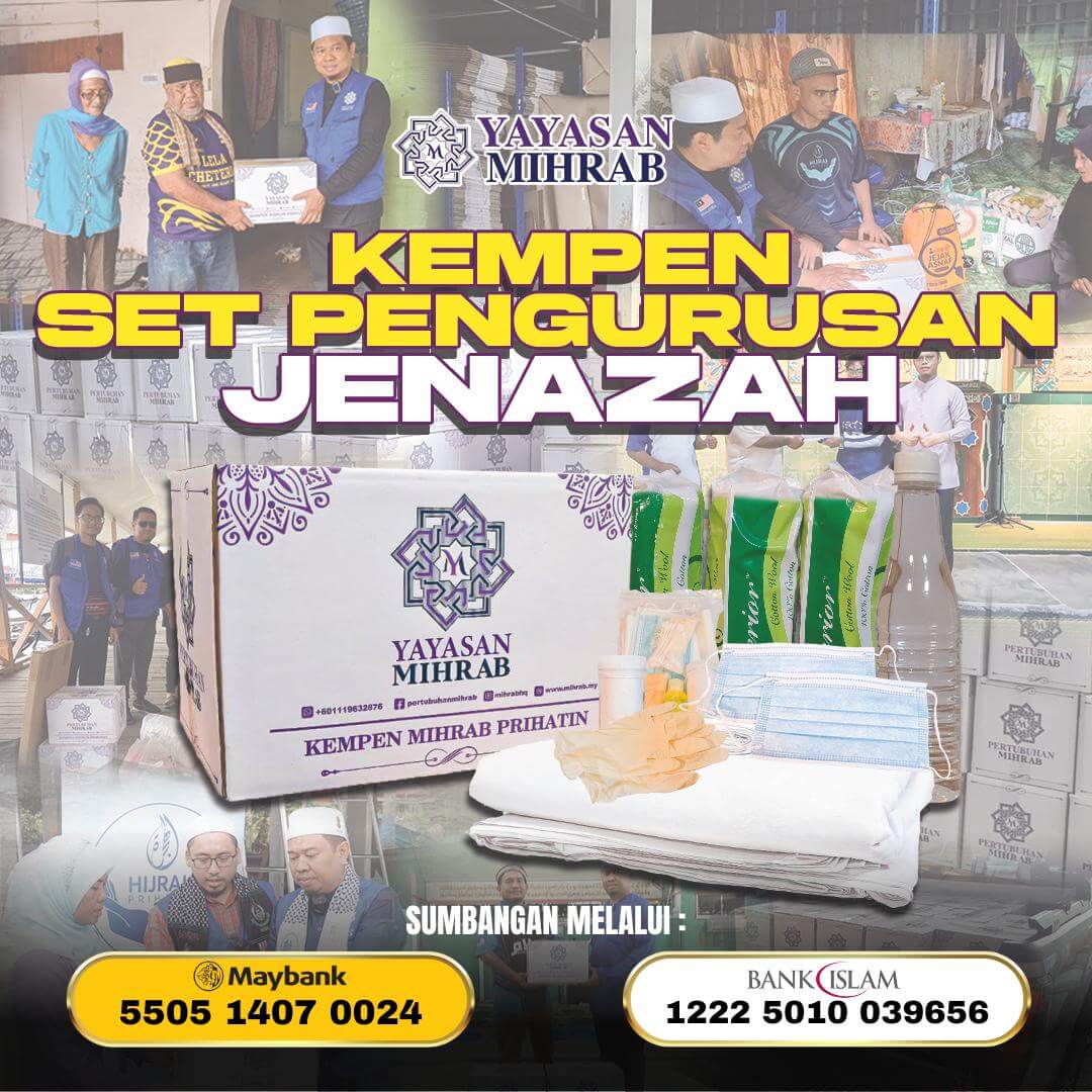 Tunaikan Fardhu Kifayah Dengan Set Pengurusan Jenazah - Yayasan Mihrab